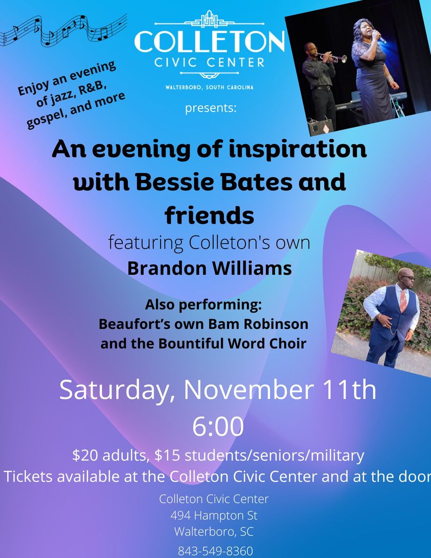 Walterboro ~ An Evening of Inspiration with Bessie Bates & Friends ...